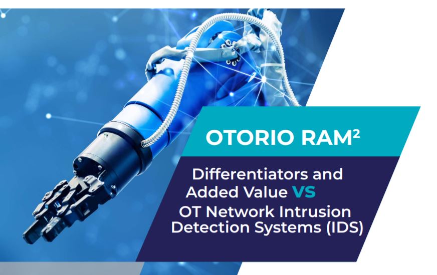 OTORIO RAM² | Differentiators and Added Value vs. OT Network IDS
